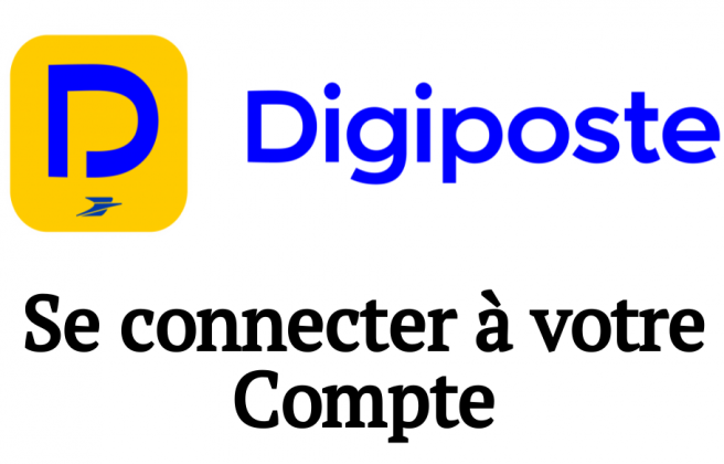 DIGIPOSTE : Comment se connecter à votre compte en ligne